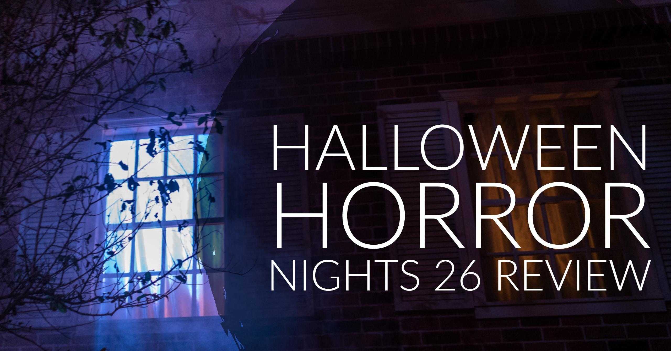 Halloween Horror Nights 2016 at Universal Orlando: Full Review
