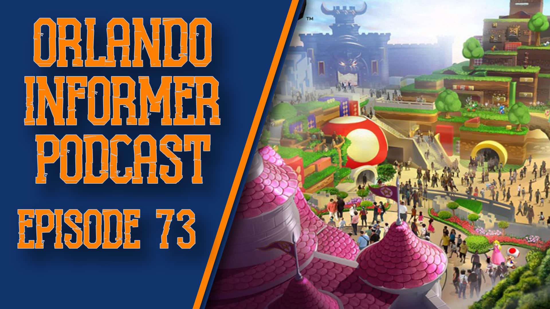 Orlando Informer Podcast Episode 73